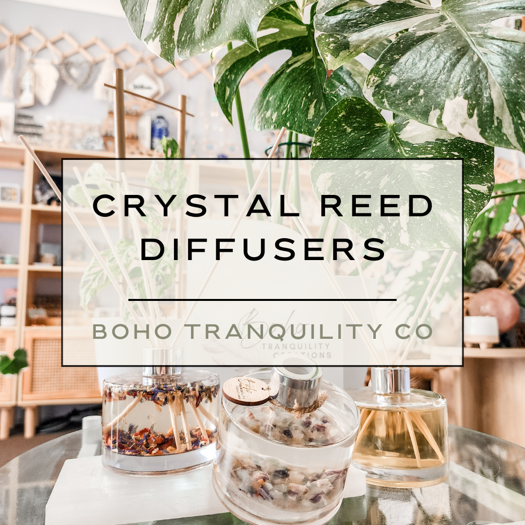 CRYSTAL INFUSED REED DIFFUSERS – bohotranquilitycreations